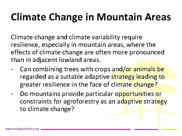 Agroforestry Adaptations to Climate Change in Mountain Areas