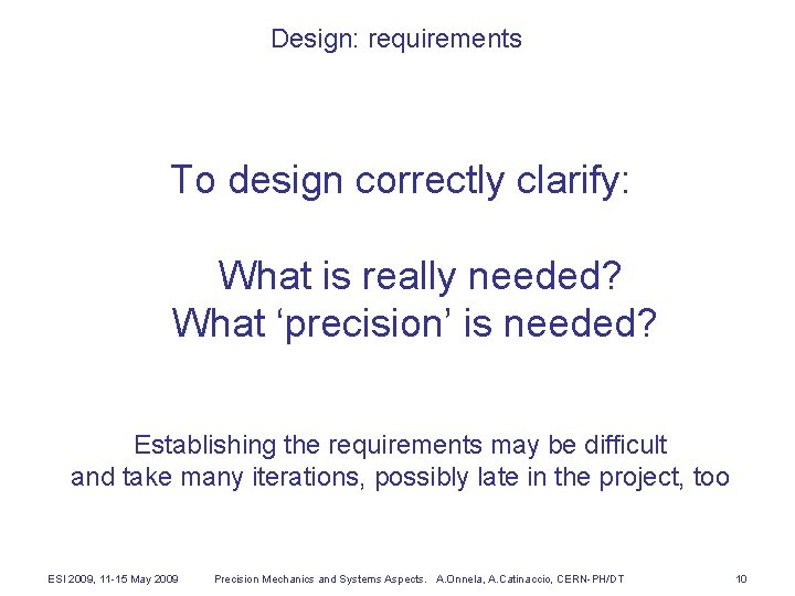 Precision Mechanics Systems Aspects Case examples from LHC