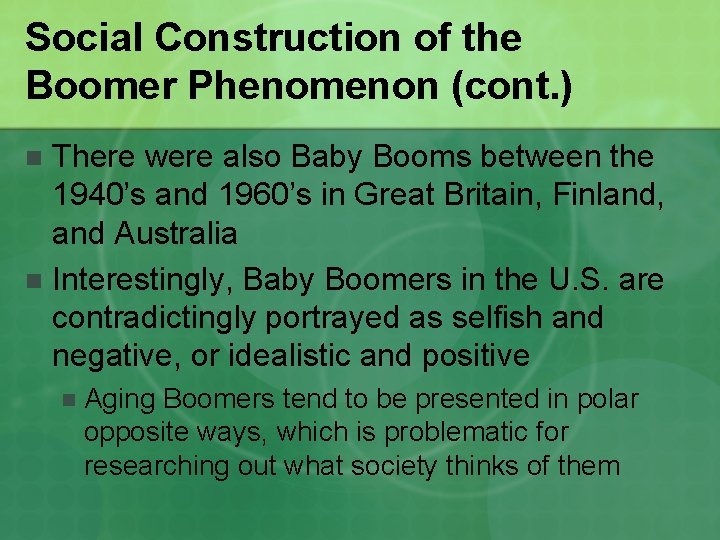 Controversy 11 Aging Boomers Who Are the Boomers