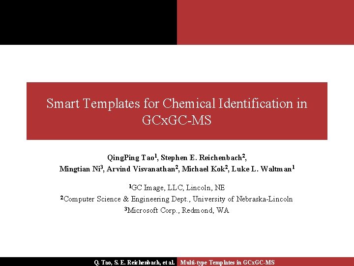 Smart Templates for Chemical Identification in GCx GCMS