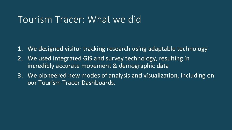 A Case Study of Impact Tourism Tracer What