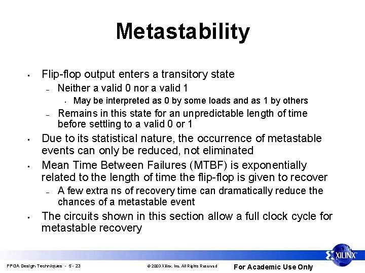 FPGA Design Techniques 2003 Xilinx Inc All Rights