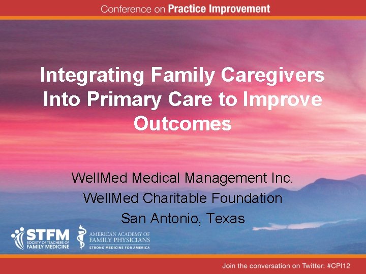 Integrating Family Caregivers Into Primary Care to Improve