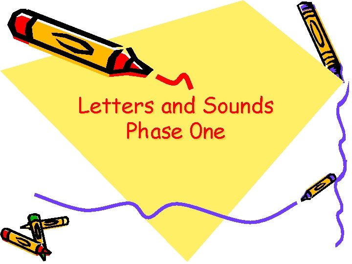 Letters and Sounds Phase 0 ne Phase One