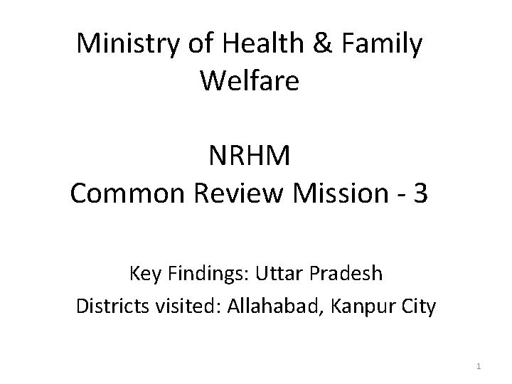 Ministry of Health Family Welfare NRHM Common Review