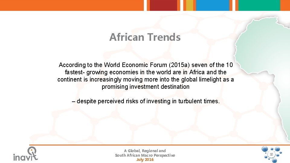 A Global Regional and South African Macro Perspective