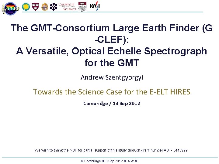 The GMTConsortium Large Earth Finder G CLEF A