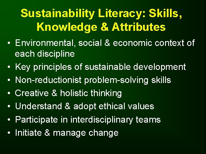 SUSTAINABILITY LITERACY A CORE COMPETENCY A Progress Report
