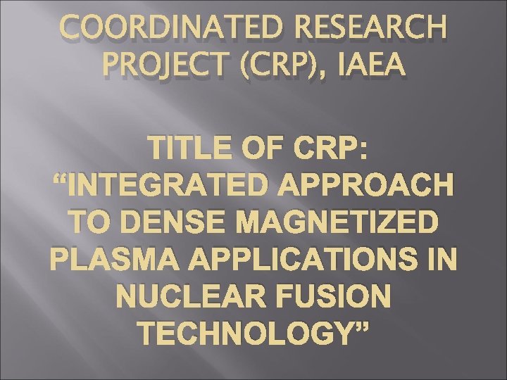 COORDINATED RESEARCH PROJECT CRP IAEA TITLE OF CRP
