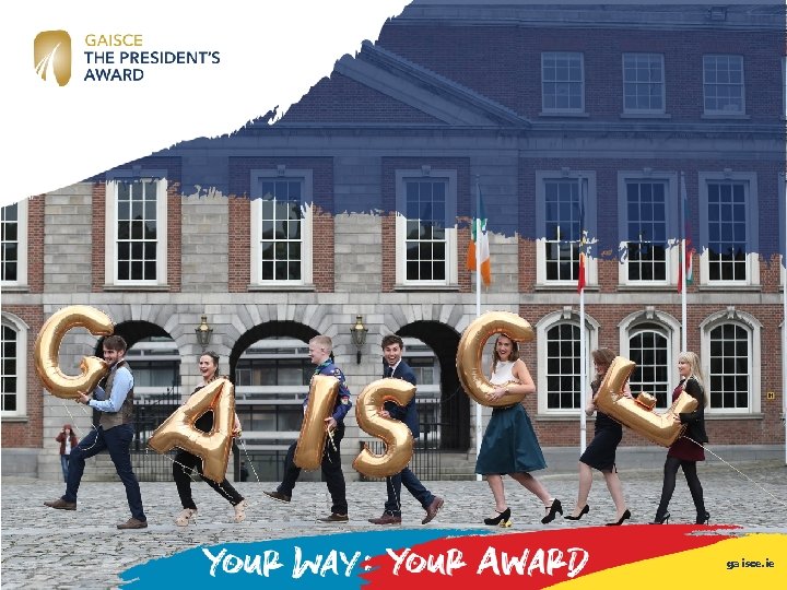 gaisce ie Why do Gaisce Challenge yourself and