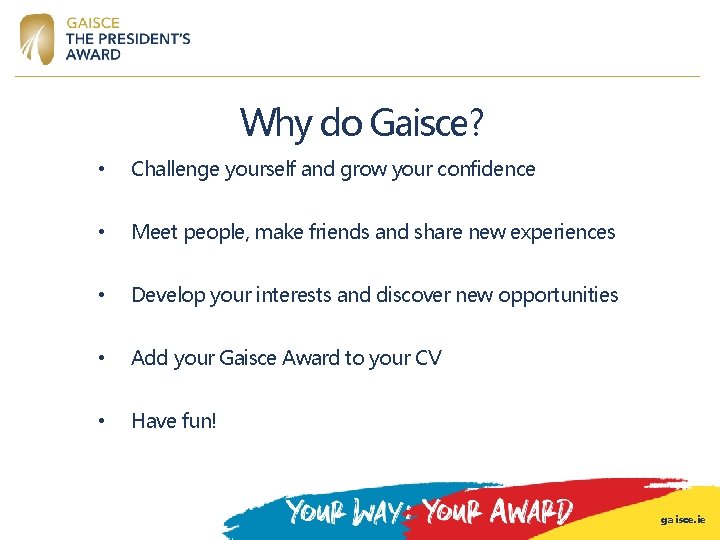 gaisce ie Why do Gaisce Challenge yourself and