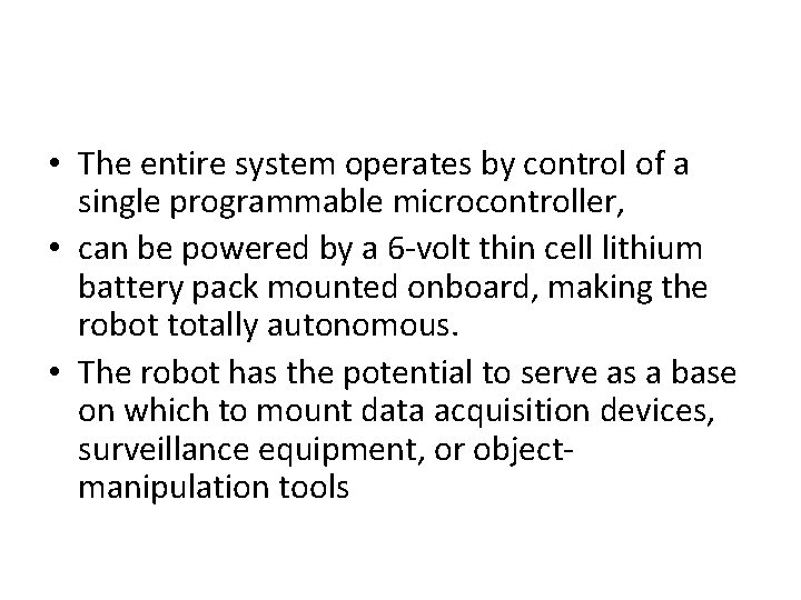 Miniature Wall Climbing Robot Autonomous microrobots equipped with