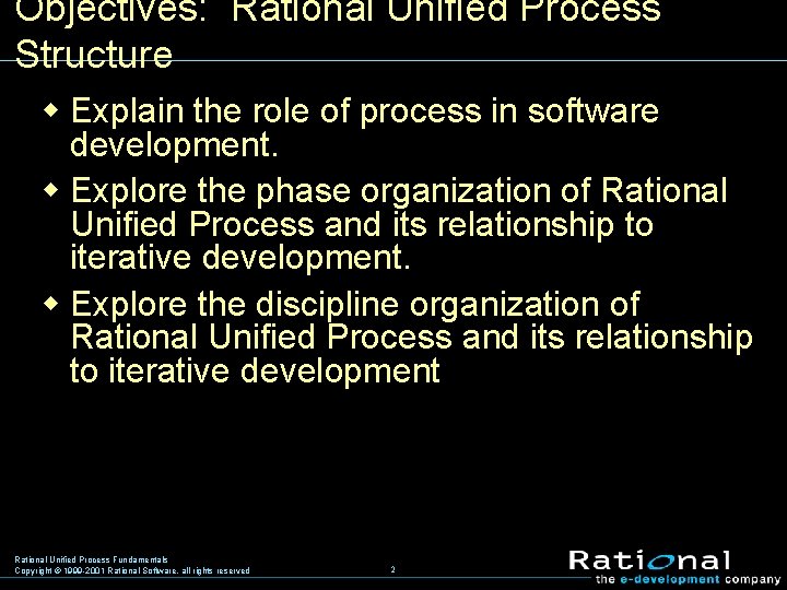 Rational Unified Process Fundamentals Module 2 RUP Structure