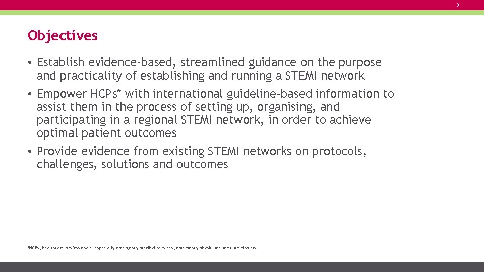 STEMI networks 2 Table of contents Objectives STEMI