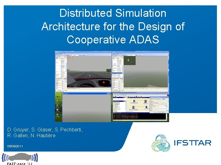 Distributed Simulation Architecture for the Design of Cooperative
