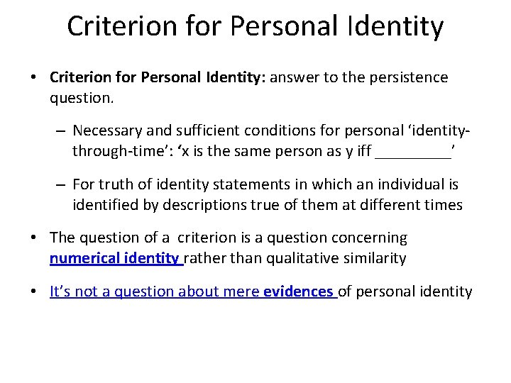 The Problem of Personal Identity John Locke on