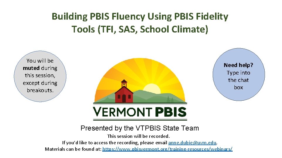 Building PBIS Fluency Using PBIS Fidelity Tools TFI