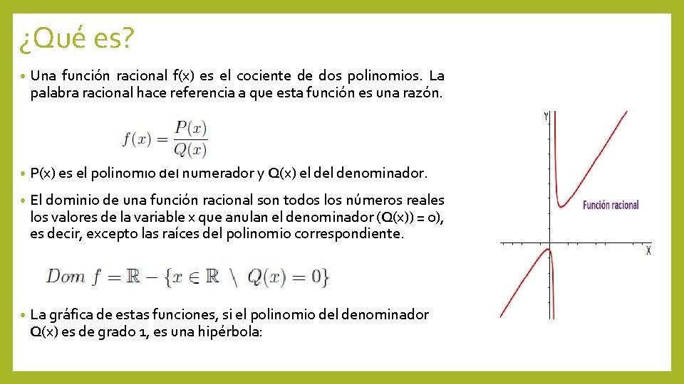 FUNCIONES RACIONALES Qu es Una funcin racional fx
