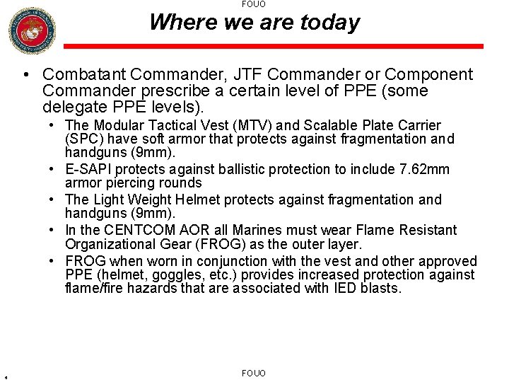 FOUO Armor Protection Levels Information Briefing for EOS