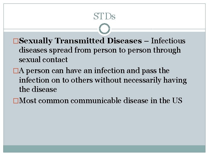 STDs STDs Sexually Transmitted Diseases Infectious diseases spread