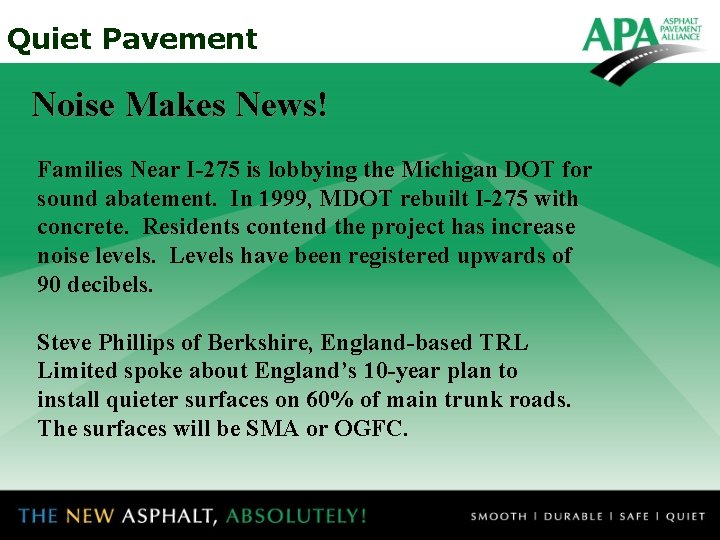 Quiet Pavement ASPHALT THE QUIET PAVEMENT www Asphalt