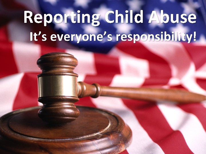 CHILD ABUSE REPORTING Department of Childrens Services State