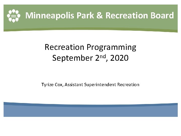 Minneapolis Park Recreation Board Recreation Programming September 2