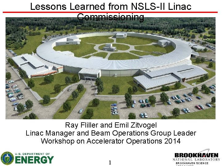 Lessons Learned from NSLSII Linac Commissioning Ray Fliller