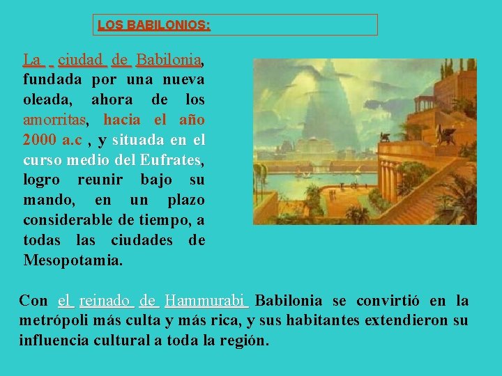 Sumerios Acadios Babilnicos Asirios Neo Persas babilnicos 4000