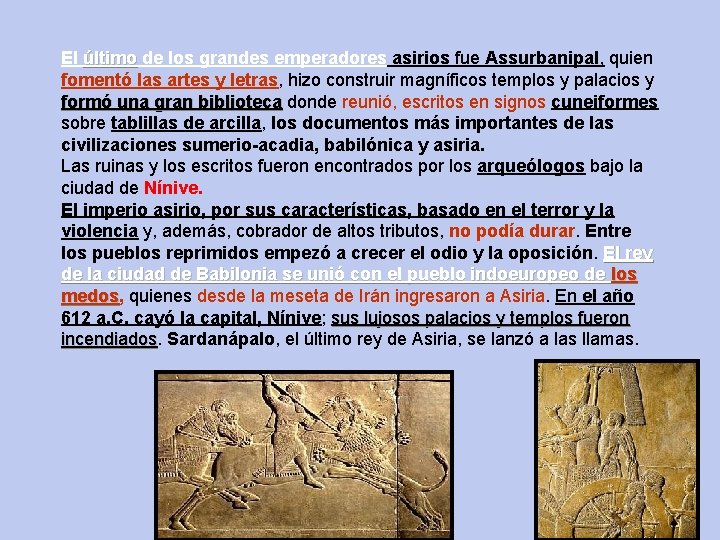 Sumerios Acadios Babilnicos Asirios Neo Persas babilnicos 4000