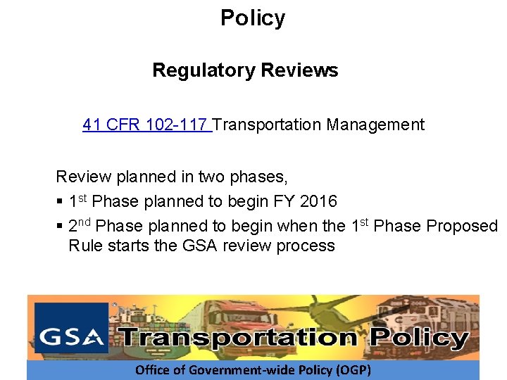 5 th Annual FAS Transportation Forum OGP Updates