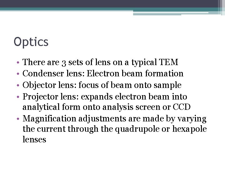 Transmission Electron Microscopy TEM By Austin Avery Overview