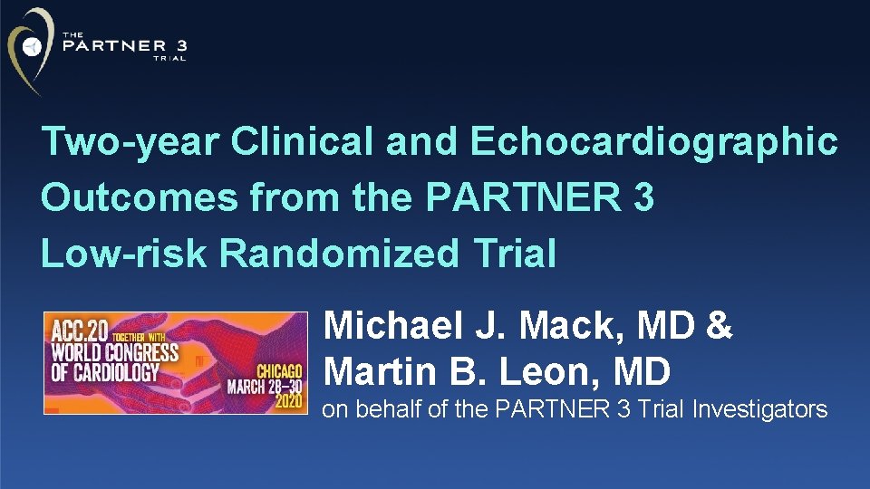 Twoyear Clinical and Echocardiographic Outcomes from the PARTNER