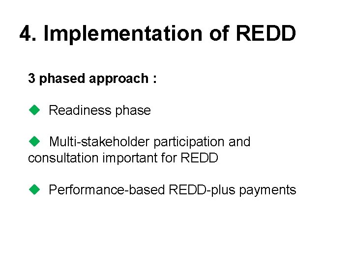 REDD PLUS What is that 1 REDD PLUS