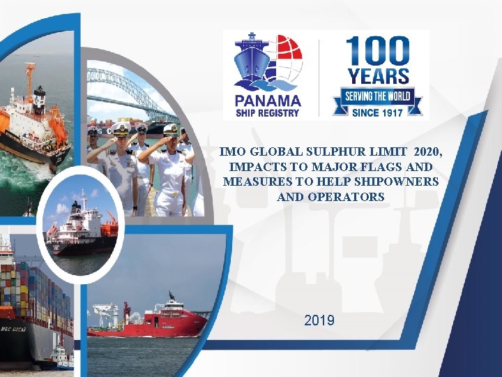 IMO GLOBAL SULPHUR LIMIT 2020 IMPACTS TO MAJOR