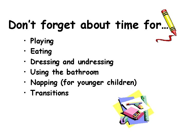 Daily Schedules Routines Early Childhood and Elementary Education