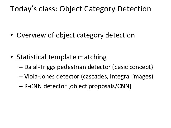 041415 Object Category Detection Statistical Templates Computer Vision