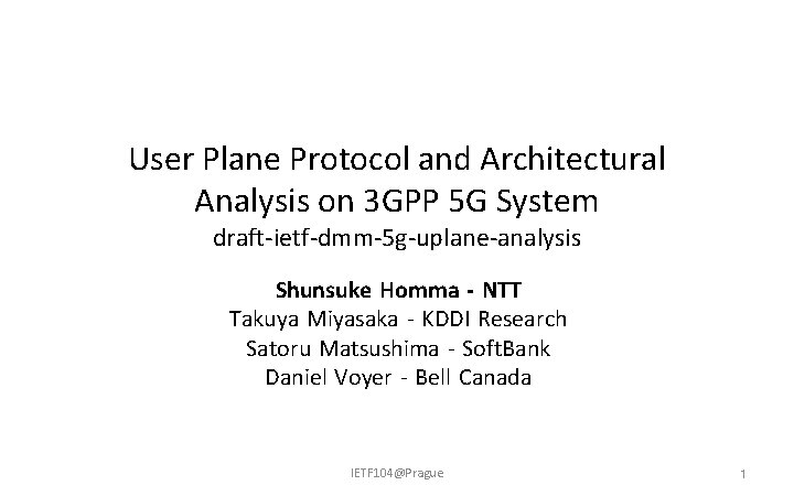 User Plane Protocol and Architectural Analysis on 3