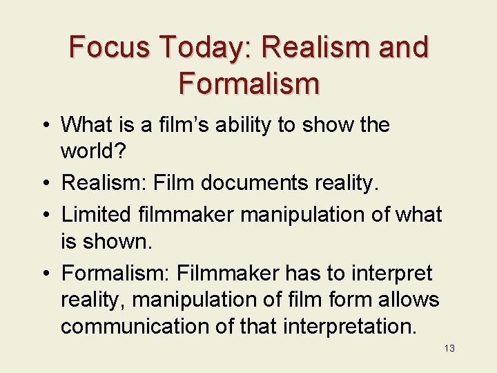 Lecture 10 Film Theory Professor Aaron Baker Last