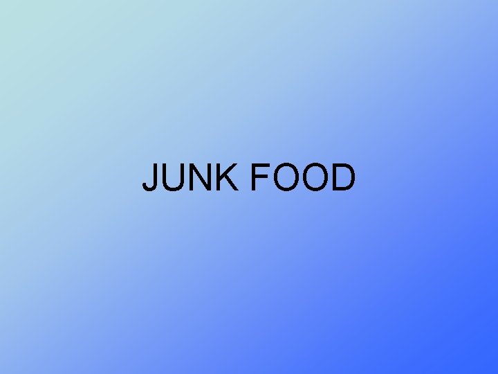 BAD HABITS THREATENING HEALTH SMOKING ALCOHOL JUNK FOOD