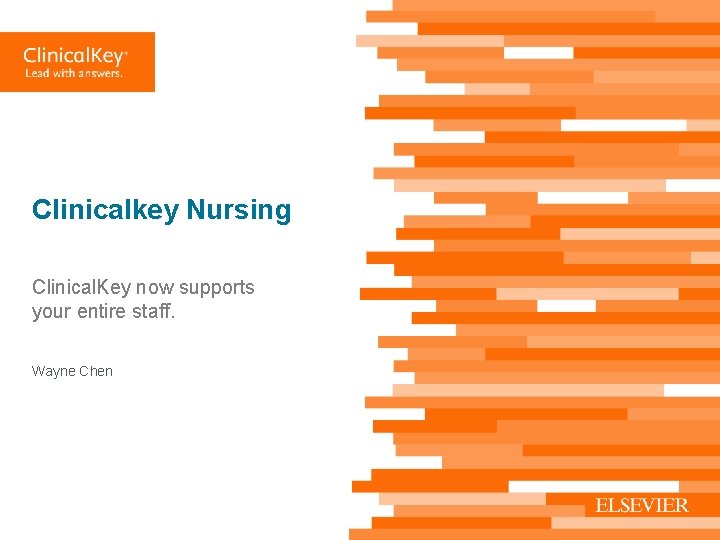 Clinicalkey Nursing Clinical Key now supports your entire