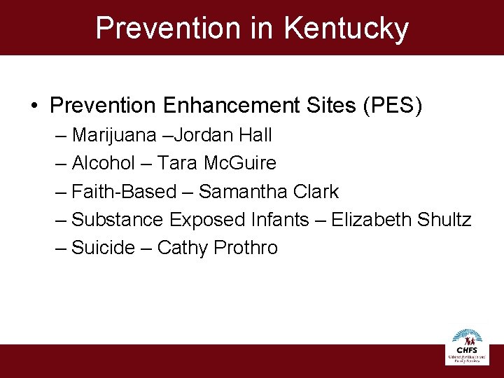 Kentucky Opioid Response Effort State Targeted Response STR