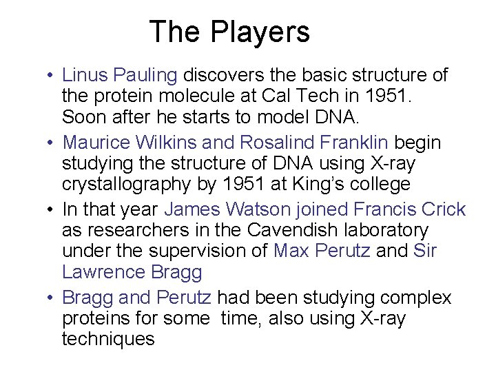 The Race to Discover the Structure of DNA