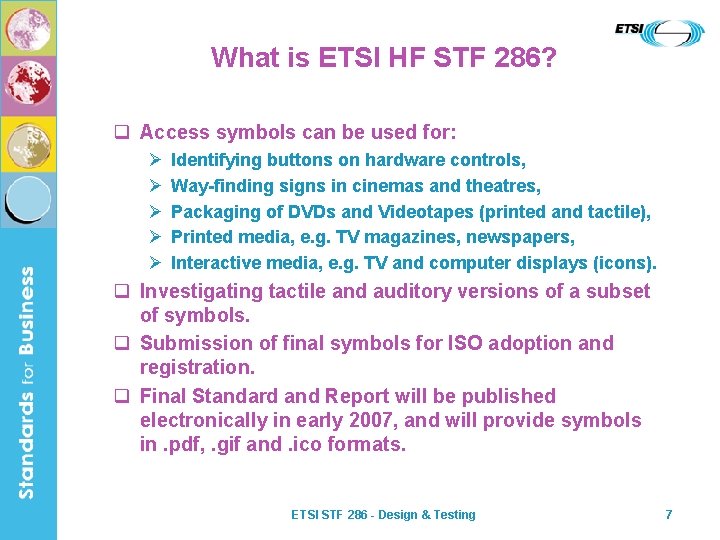 ETSI HF STF 286 Access symbols for use
