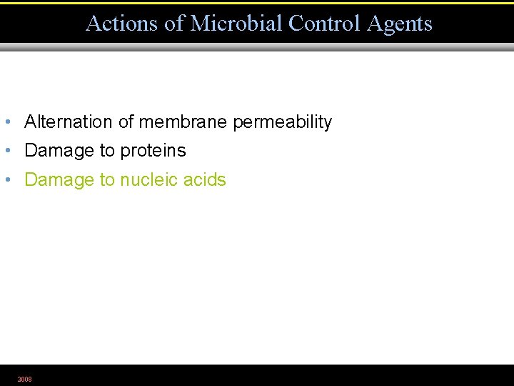 MICROBIOLOGY Chapter 7 The Control of Microbial Growth