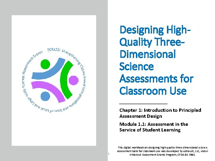 Designing High Quality Three Dimensional Science Assessments for