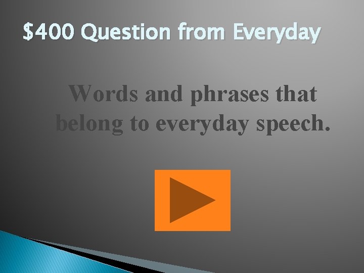 Language Features Jeopardy Year 10 English Language Features