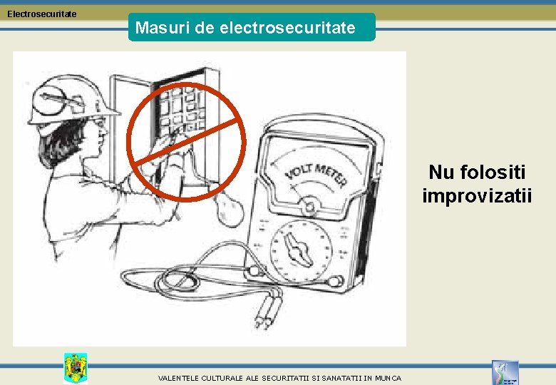 Electrosecuritate Modul 14 Riscuri electrice VALENTELE CULTURALE ...