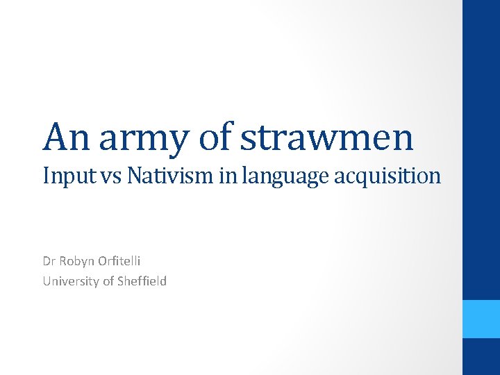 An army of strawmen Input vs Nativism in