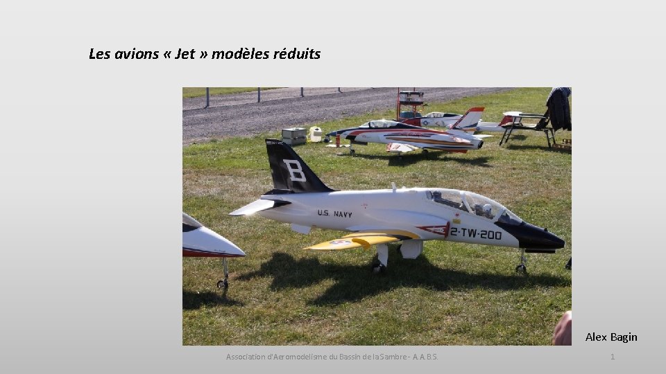 Les avions Jet modles rduits Alex Bagin Association
